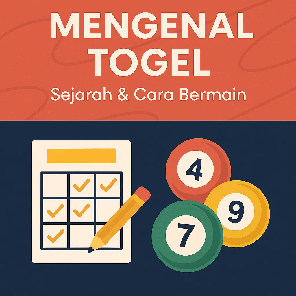 Mengenal Togel: Sejarah & Cara Bermain - TOGEL ONLINE